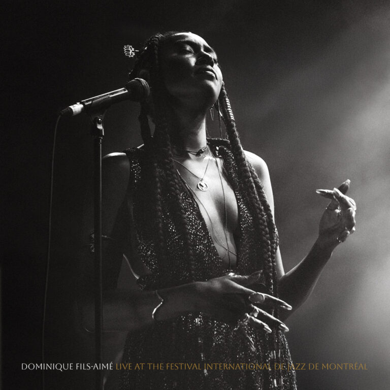 Nouvel album de Dominique Fils-Aimé – Magazine TED